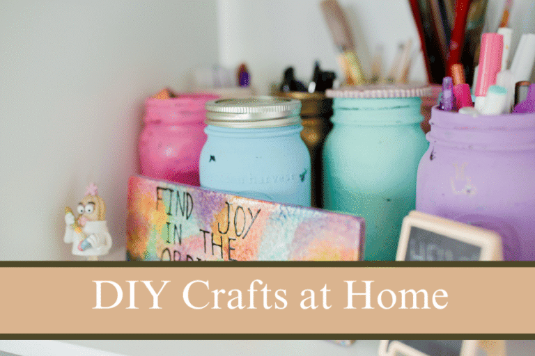 The Ultimate Guide to Easy DIY Crafts at Home (Fun Ideas Anyone Can Make)